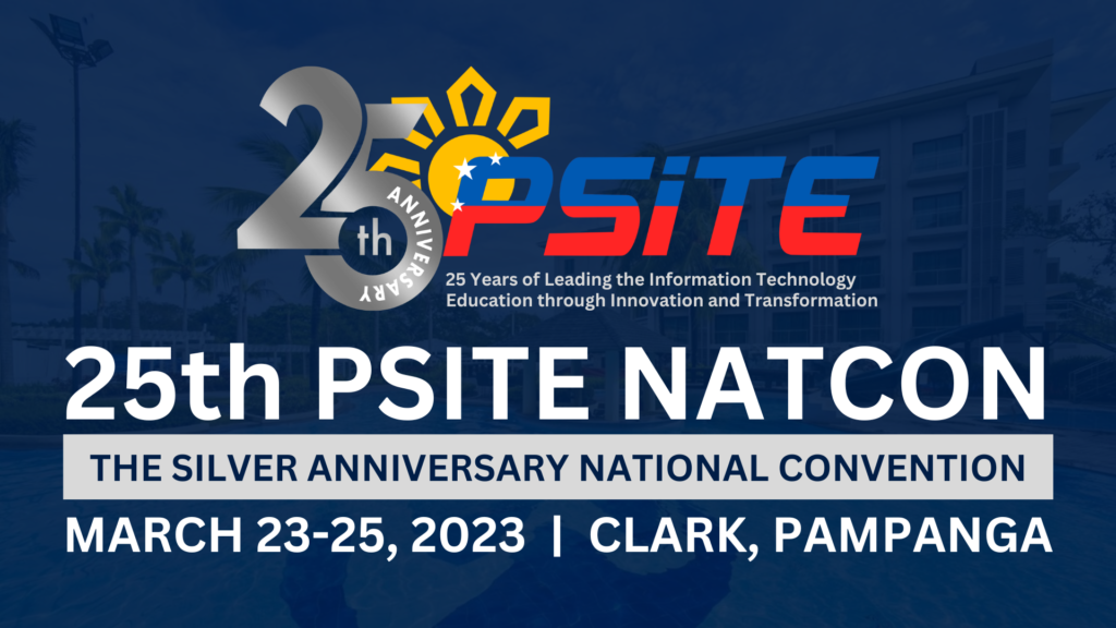 25th PSITE NATCON – The Silver Anniversary National Convention – PSITE